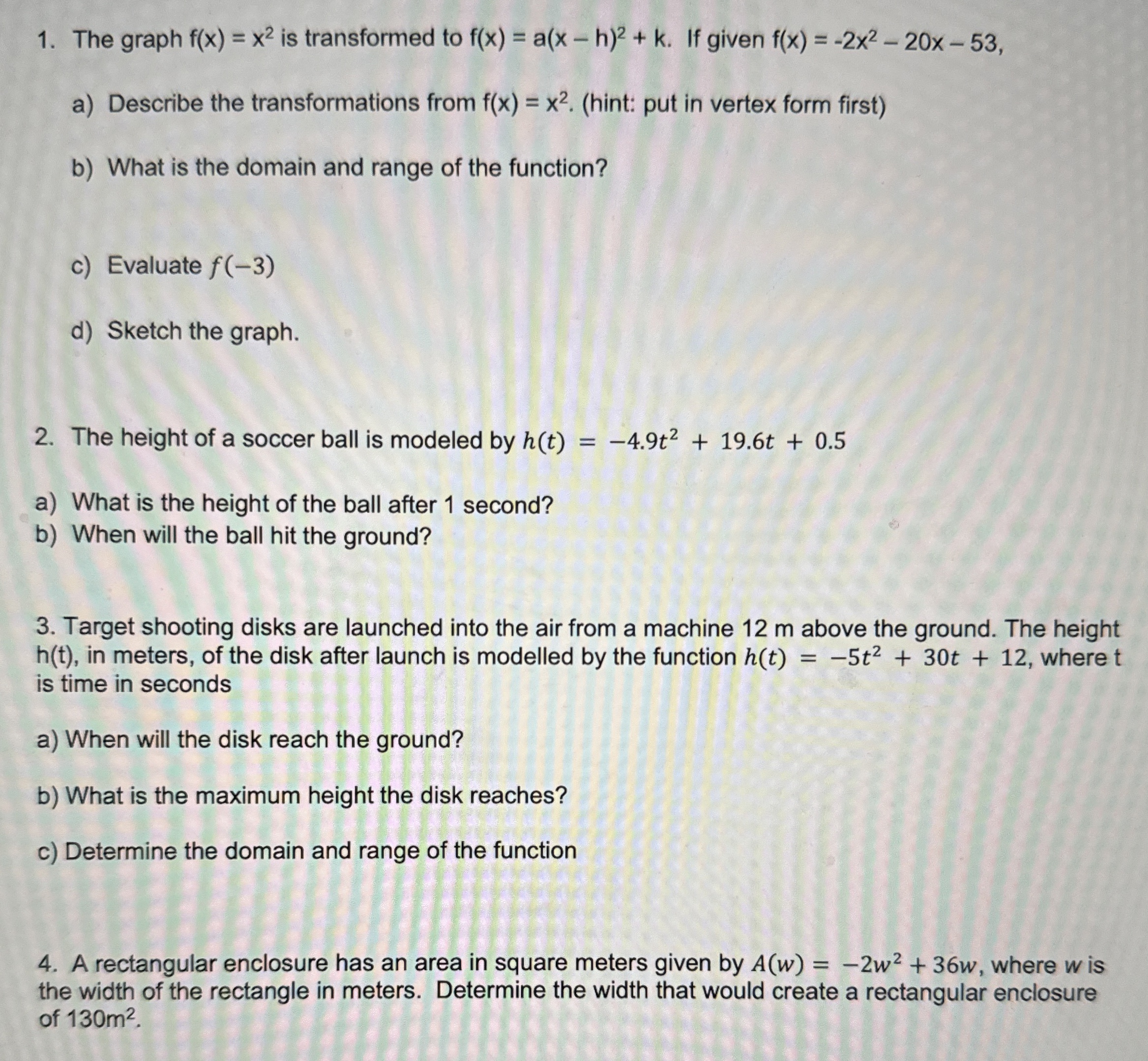 Solved The graph f(x)=x2 ﻿is transformed to f(x)=a(x-h)2+. | Chegg.com