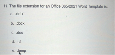 Solved The file extension for an Office 3652021 ﻿Word | Chegg.com
