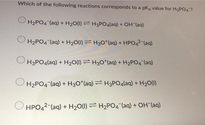 Solved Which of the following reactions corresponds to a pka | Chegg.com