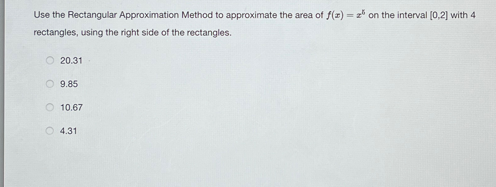 Solved Use The Rectangular Approximation Method To