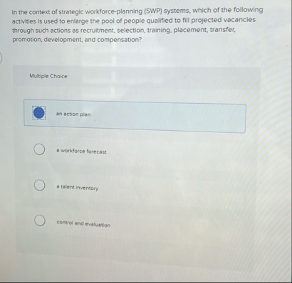 Solved In the context of strategic workforce-planning (SWP) | Chegg.com