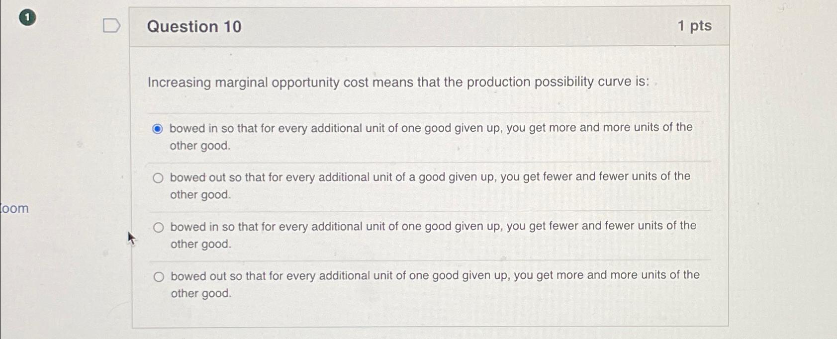 Solved 1Question 101 ﻿ptsIncreasing marginal opportunity | Chegg.com