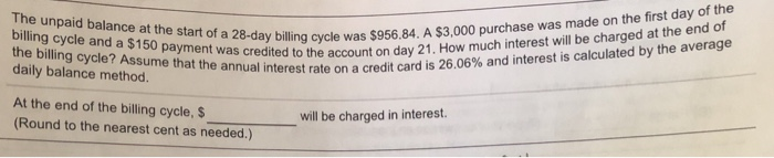 Solved The unpaid balance at the start of a 28-day billing | Chegg.com