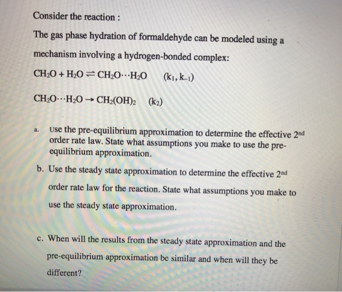 Solved Consider the reaction : The gas phase hydration of | Chegg.com