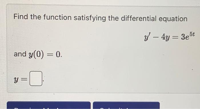 Solved Find the function satisfying the differential | Chegg.com