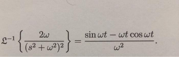 Solved sin wt - wt coswt L-1 2w (3² +w2)2 } 2ں 2w sin wt | Chegg.com