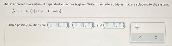 Solved The solution set to a system of dependent equations | Chegg.com