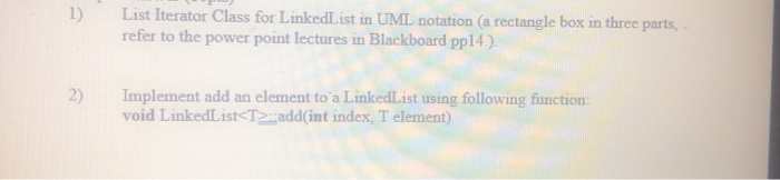 Solved List Iterator Class For Linkedlist In Uml Notation A 2147