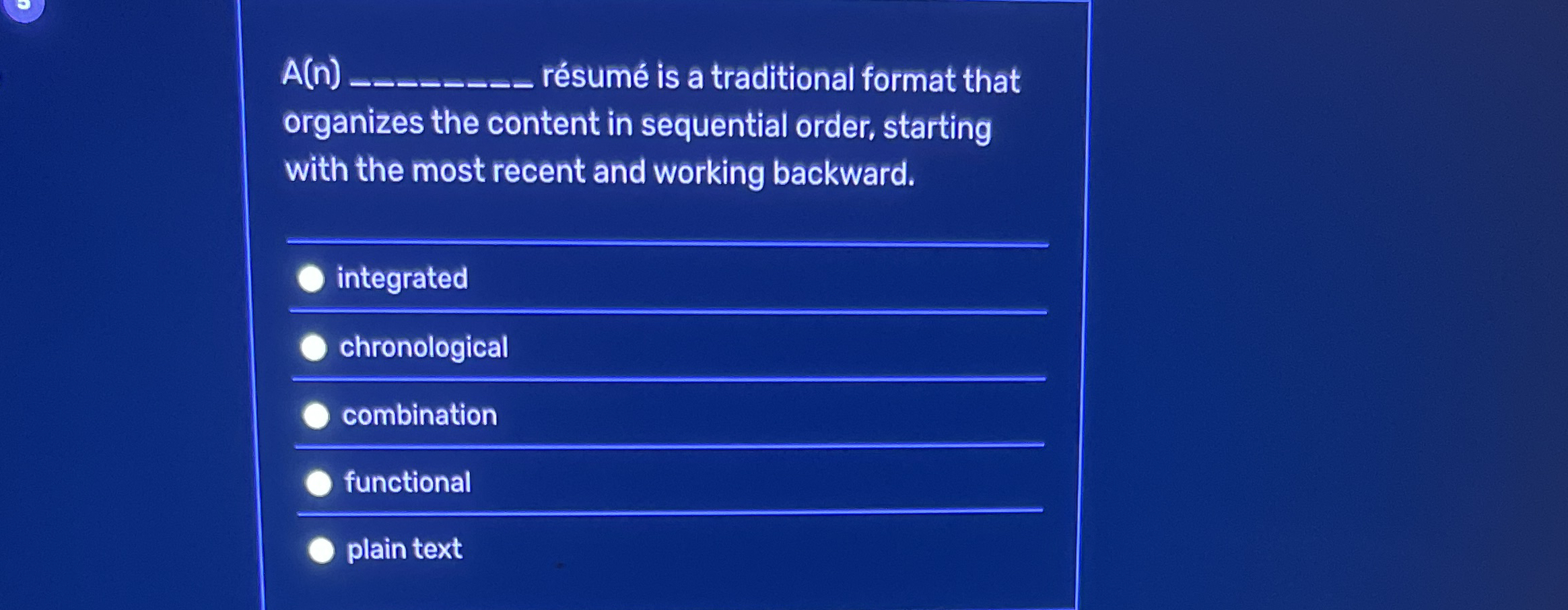 Solved A(n) q, ﻿résumé ﻿is a traditional format that | Chegg.com