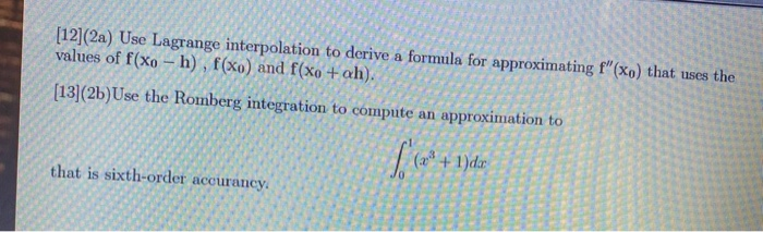 Solved [12](2a) Use Lagrange interpolation to derive a | Chegg.com
