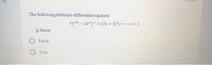 Solved The following Ordinary differential equation: xy^ (4) | Chegg.com