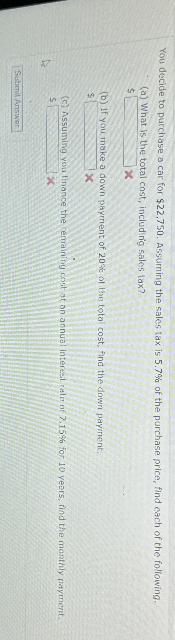 Solved You decide to purchase a car for $22,750. ﻿Assuming | Chegg.com