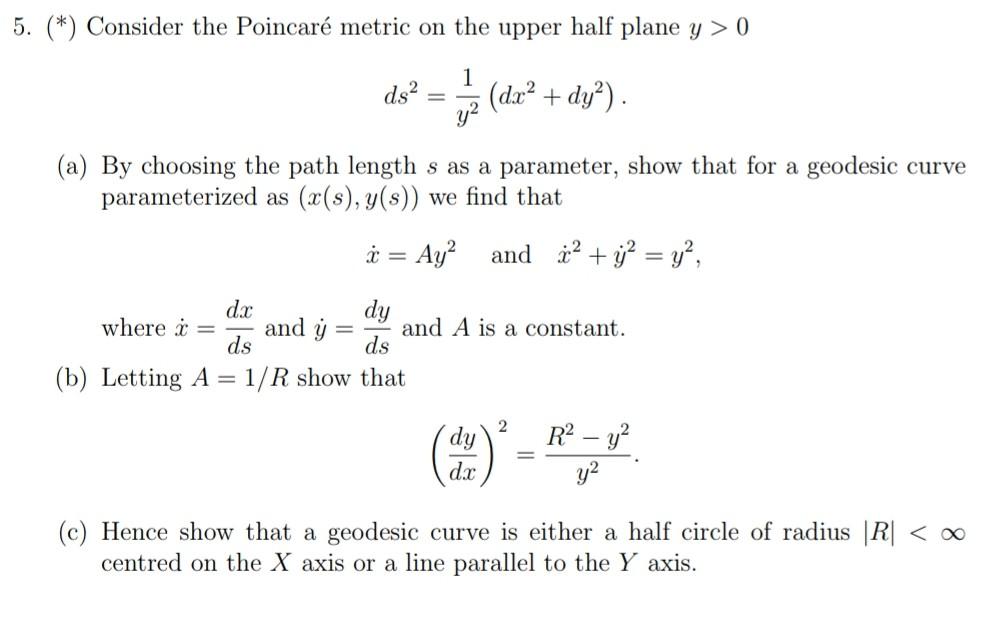 5. (*) Consider the Poincaré metric on the upper half | Chegg.com