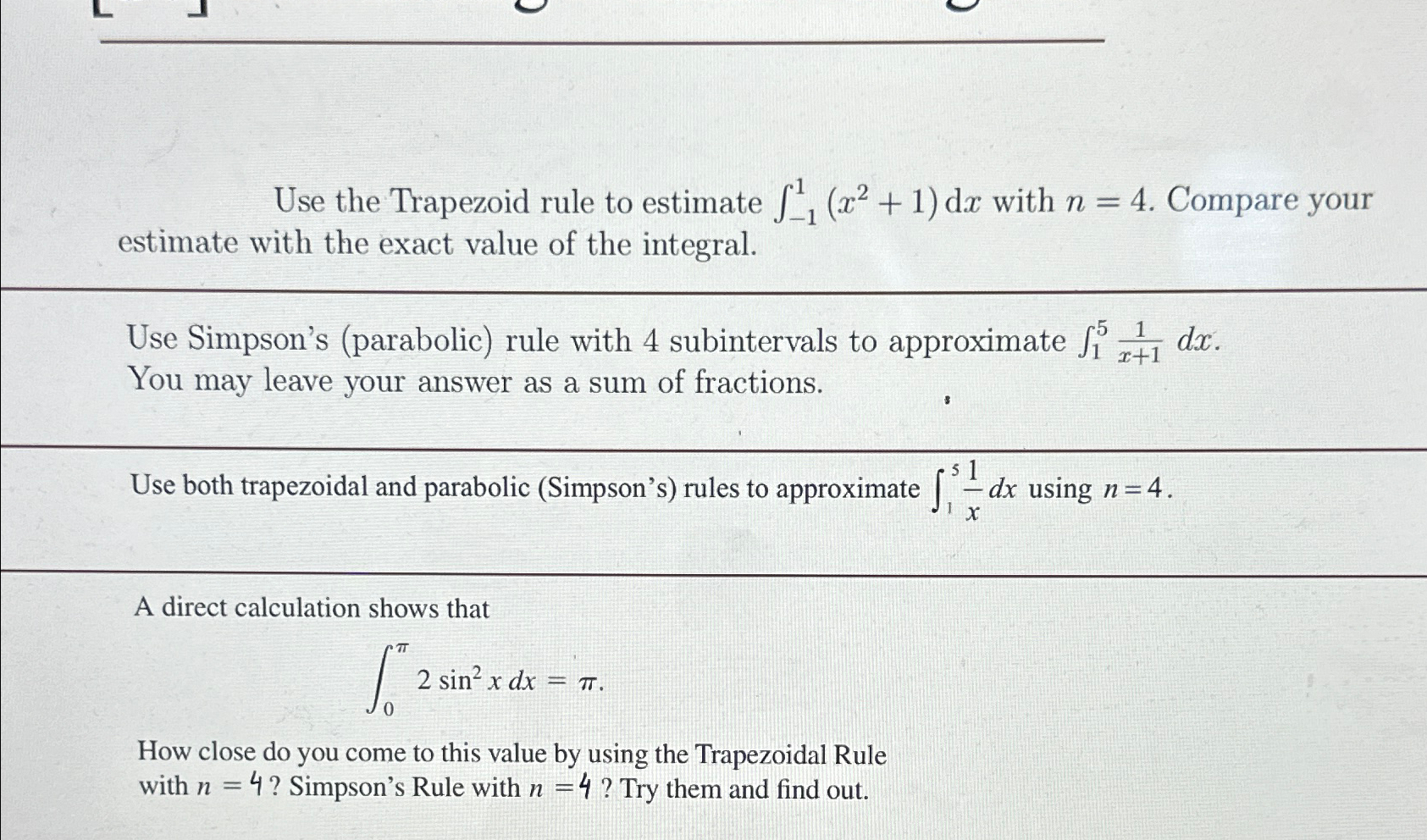 Solved Use the Trapezoid rule to estimate ∫-11(x2+1)dx ﻿with | Chegg.com