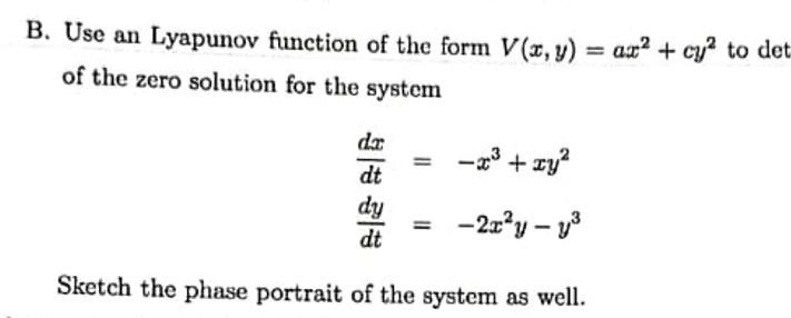 Solved 3. Use an Lyapunov function of the form | Chegg.com