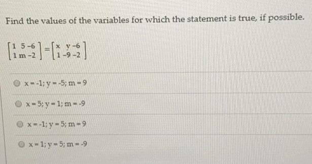 Solved Find the values of the variables for which the | Chegg.com