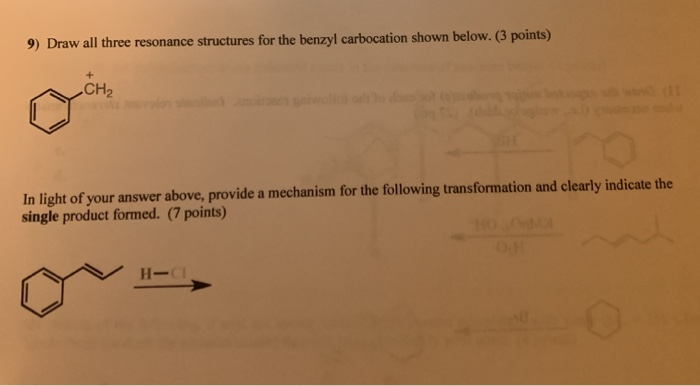Solved 9) Draw all three resonance structures for the benzyl | Chegg.com