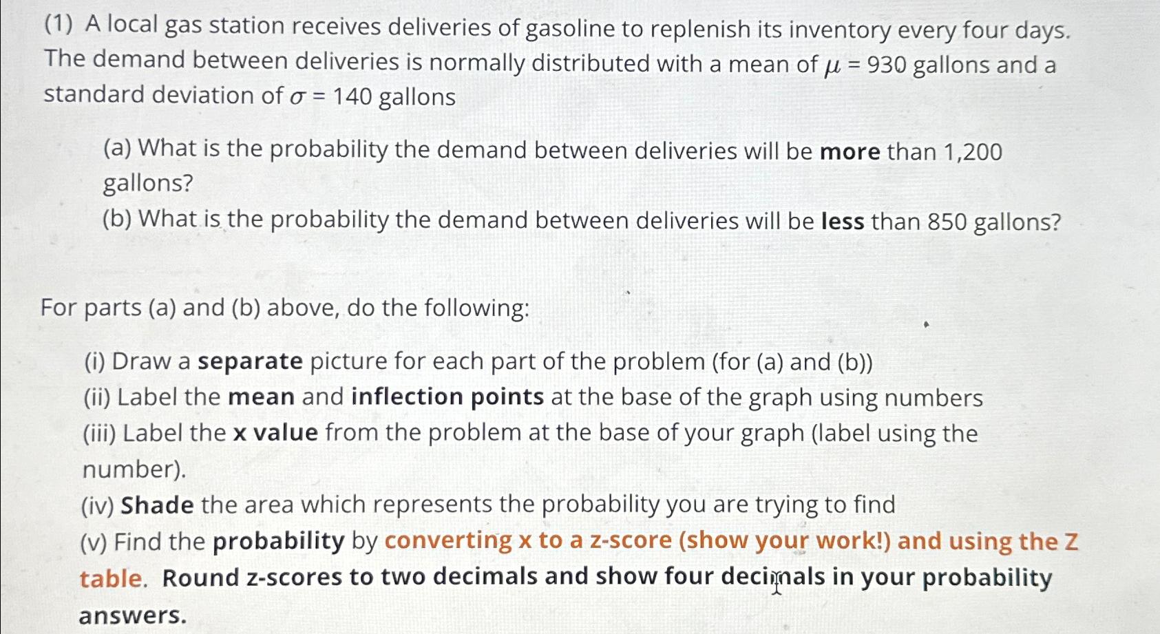 Solved (1) ﻿A local gas station receives deliveries of | Chegg.com