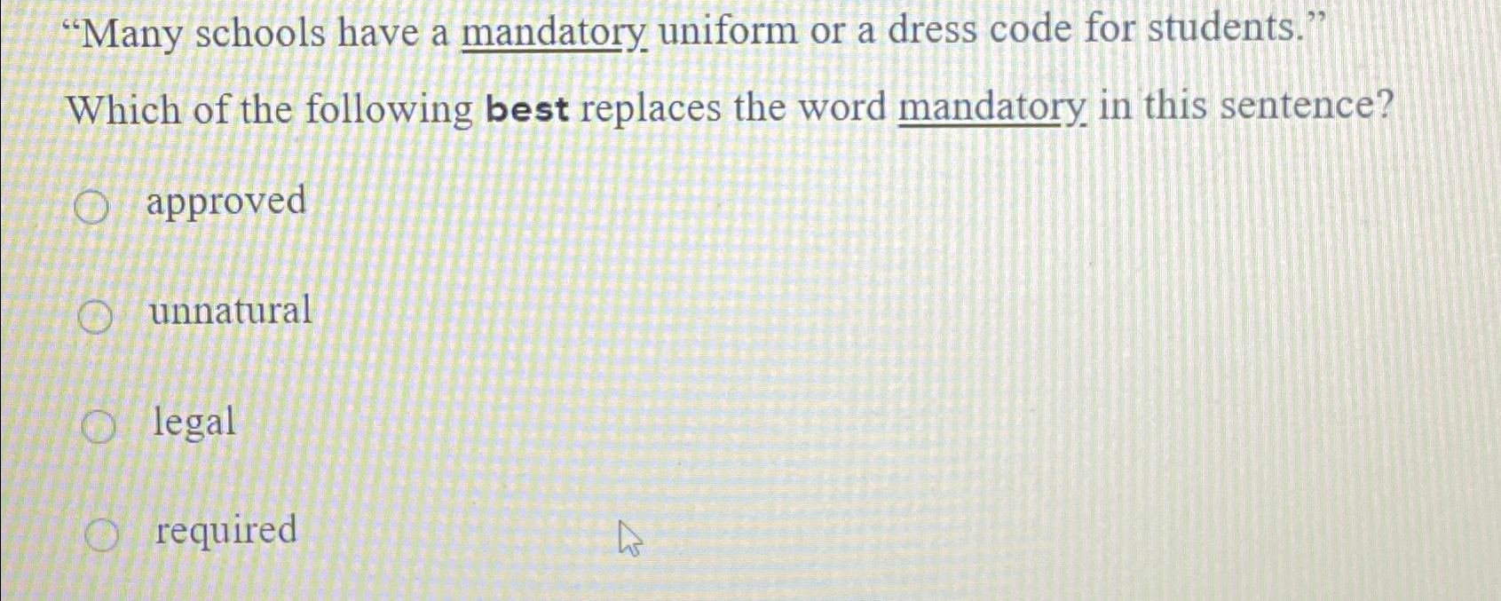 Solved "Many schools have a mandatory uniform or a dress | Chegg.com
