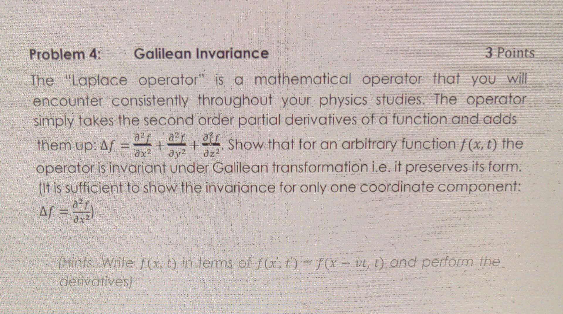 Solved Problem 4: Galilean Invariance 3 Points The "Laplace | Chegg.com