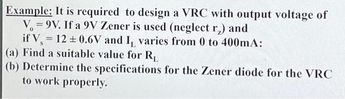 Solved Example: It is required to design a VRC with output | Chegg.com
