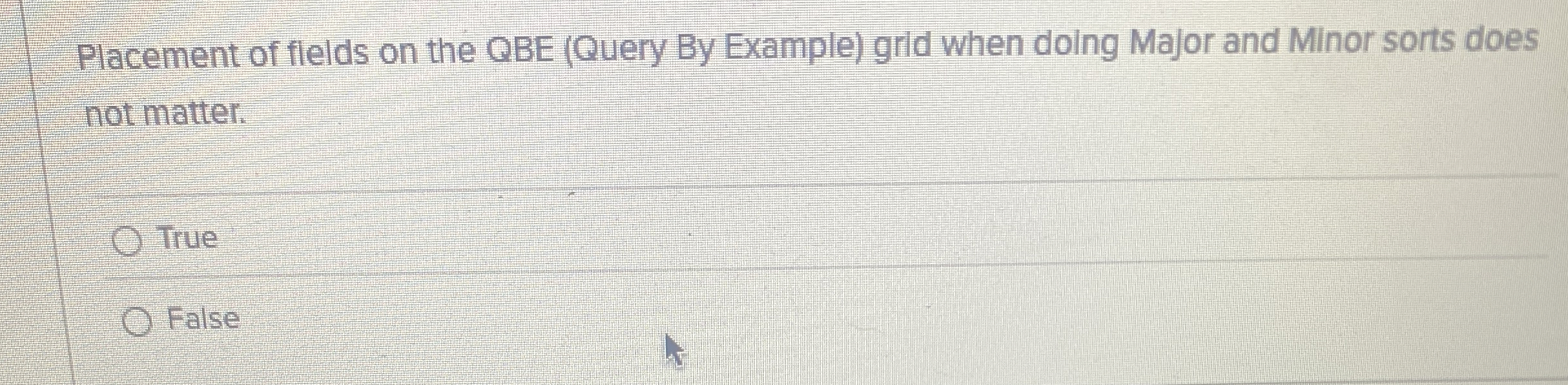 Solved Placement of flelds on the QBE (Query By Example) | Chegg.com