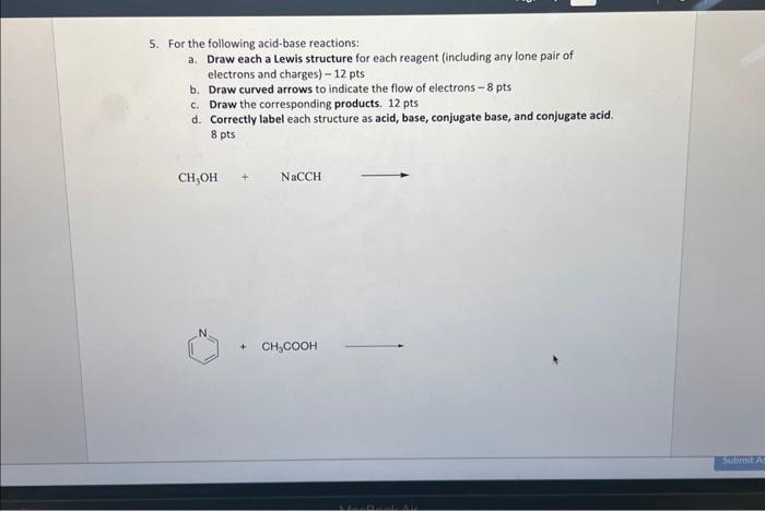 Solved 5. For the following acid-base reactions: a. Draw | Chegg.com