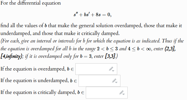 [Solved]: For the differential equation s^('')+bs^(