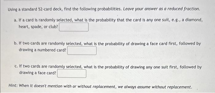 Solved Using a standard 52 -card deck, find the following | Chegg.com