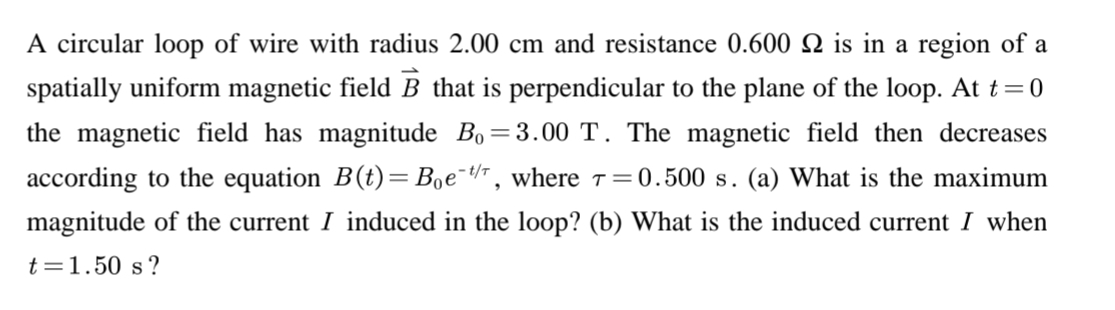Solved A circular loop of wire with radius 2.00cm ﻿and | Chegg.com