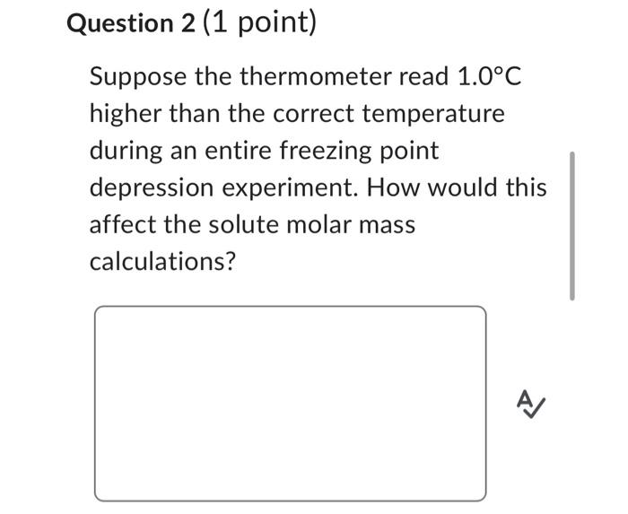 Solved What is the freezing point depression ( ΔT ) for | Chegg.com