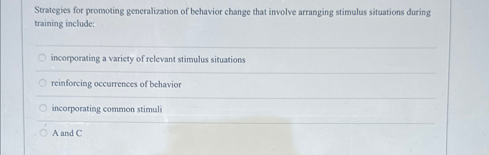 Solved Strategies for promoting generalization of behavior | Chegg.com