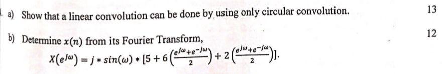 Solved a) Show that a linear convolution can be done by | Chegg.com