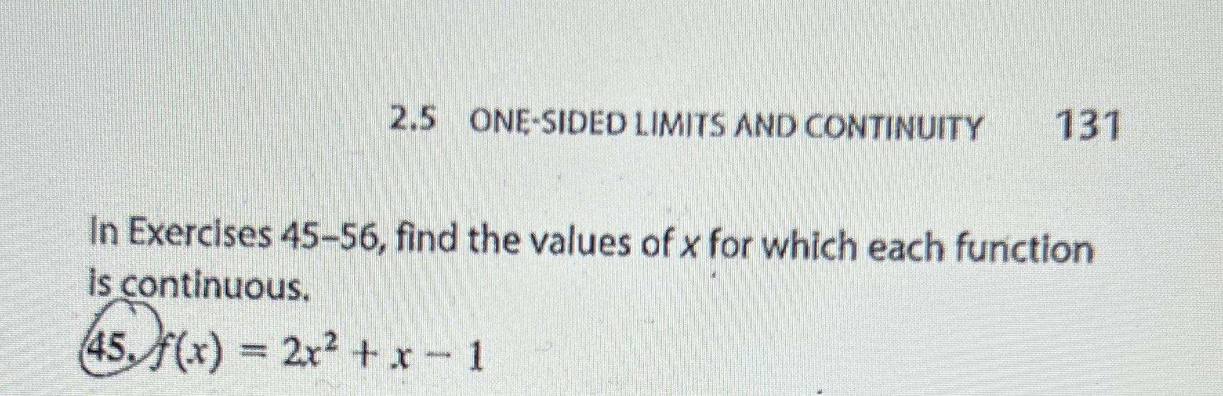 Solved 2.5 ﻿ONE-SIDED LIMITS AND CONTINUITY131In Exercises | Chegg.com