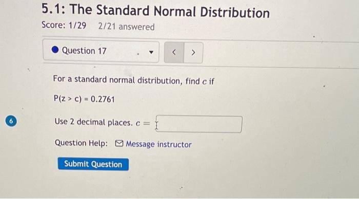 Solved 5.1: The Standard Normal Distribution Score: 1/292/21 | Chegg.com
