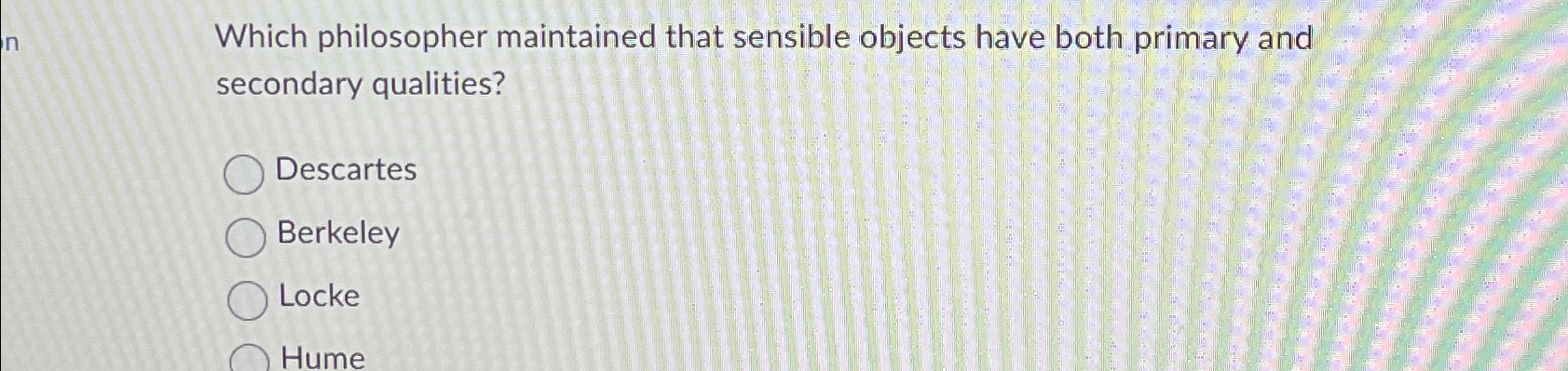 Solved Which philosopher maintained that sensible objects | Chegg.com