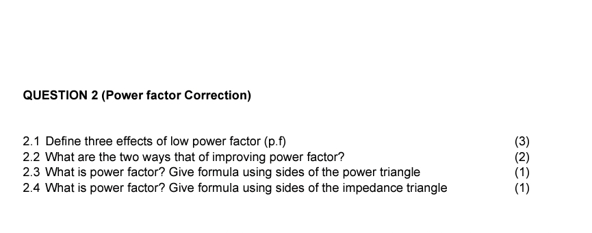 Solved QUESTION 2 (Power factor Correction)2.1 ﻿Define three | Chegg.com