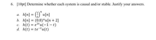 Solved 6. [10pt] Determine whether each system is causal | Chegg.com