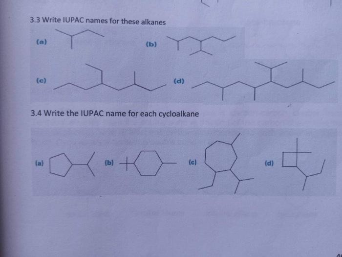 3.3 Write IUPAC names for these alkanes (a) (b) (c) | Chegg.com