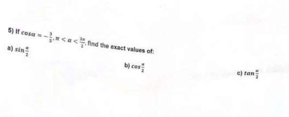 Solved 5) If cosα=−53,π