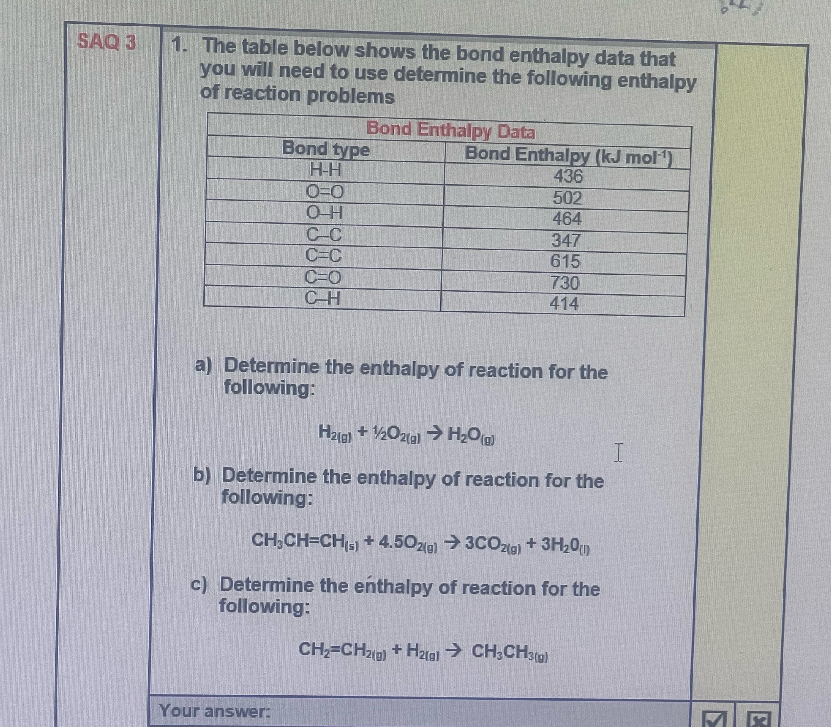 Solved The table below shows the bond enthalpy data that you | Chegg.com