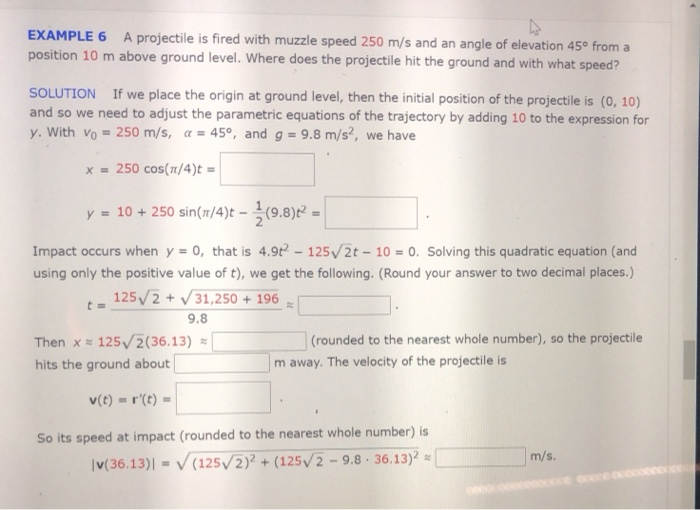 Solved > EXAMPLE 6 A projectile is fired with muzzle speed | Chegg.com
