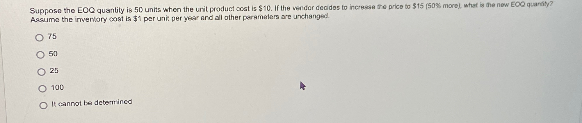 Solved Suppose the EOQ quantity is 50 ﻿units when the unit | Chegg.com