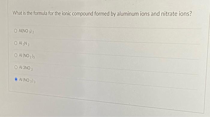 Solved What is the formula for the ionic compound formed by | Chegg.com