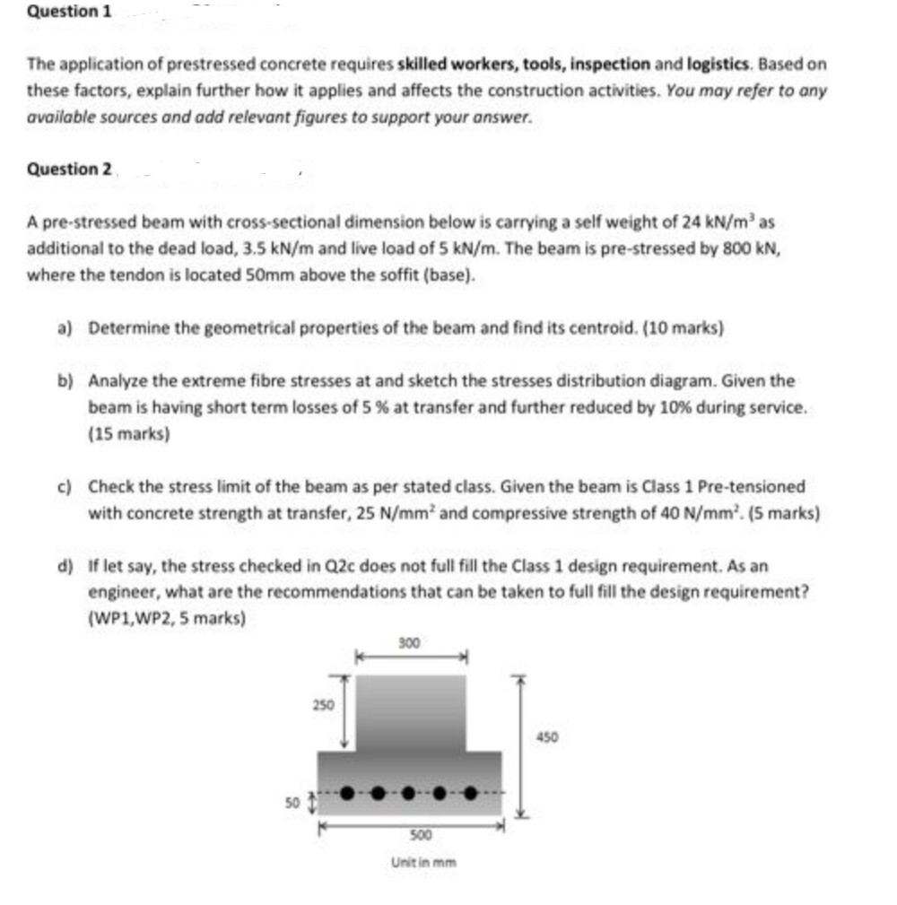Solved help Question 1The application of prestressed | Chegg.com