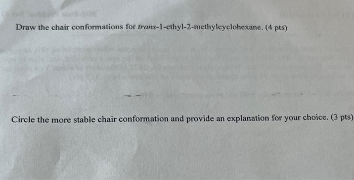 Solved Draw the chair conformations for | Chegg.com