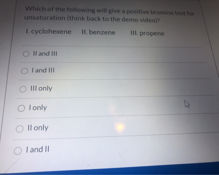 Solved Which of the following will give a positive bromine | Chegg.com