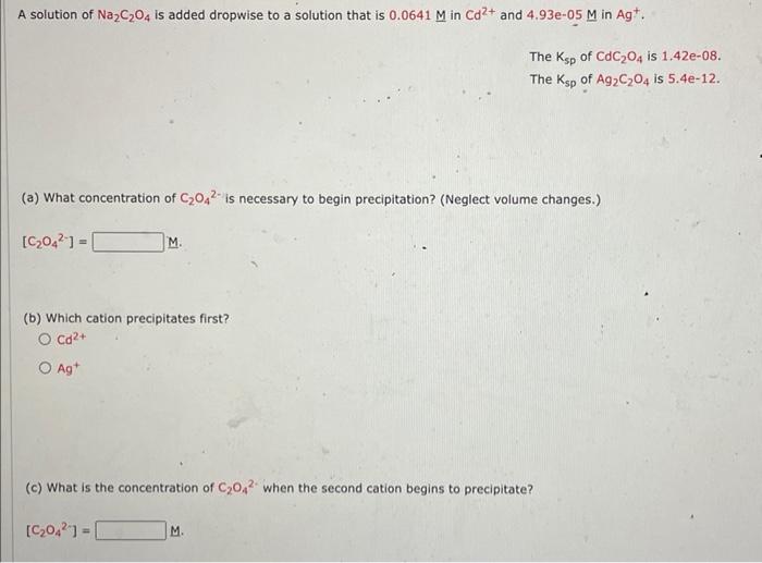 Solved A solution of Na2C2O4 is added dropwise to a solution | Chegg.com
