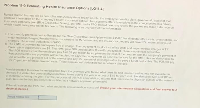 Solved Problem 11-9 Evaluating Health Insurance Options | Chegg.com