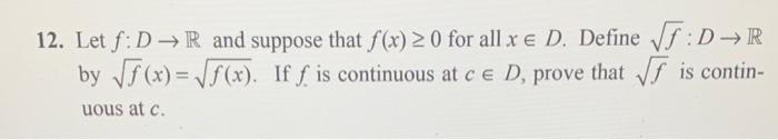Solved 12. Let f:D→R and suppose that f(x)≥0 for all x∈D. | Chegg.com